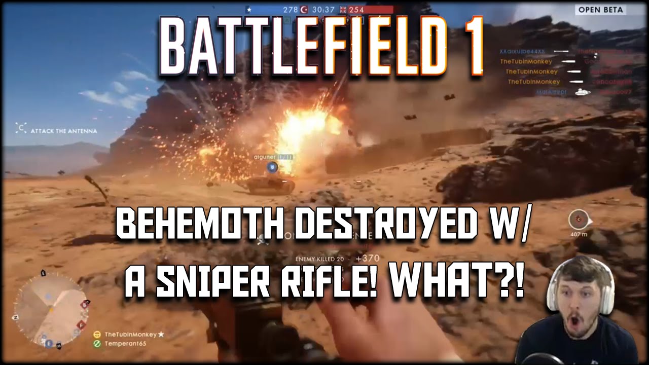 Battlefield 1- Behemoth Destroyed w/ a Sniper Rifle! WHAT?! - YouTube