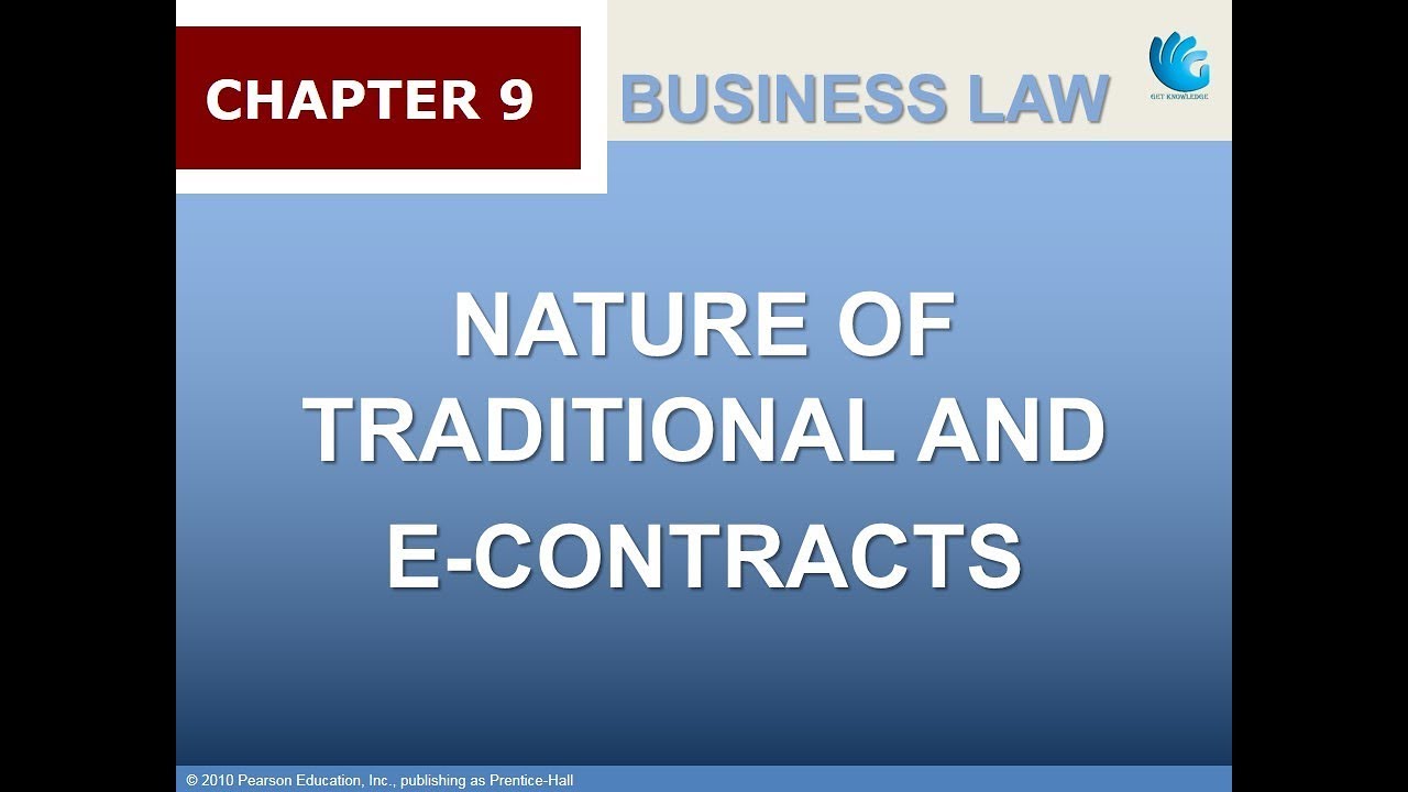 Nature of Traditional and E-contracts | Business Law (Chapter 9) - YouTube