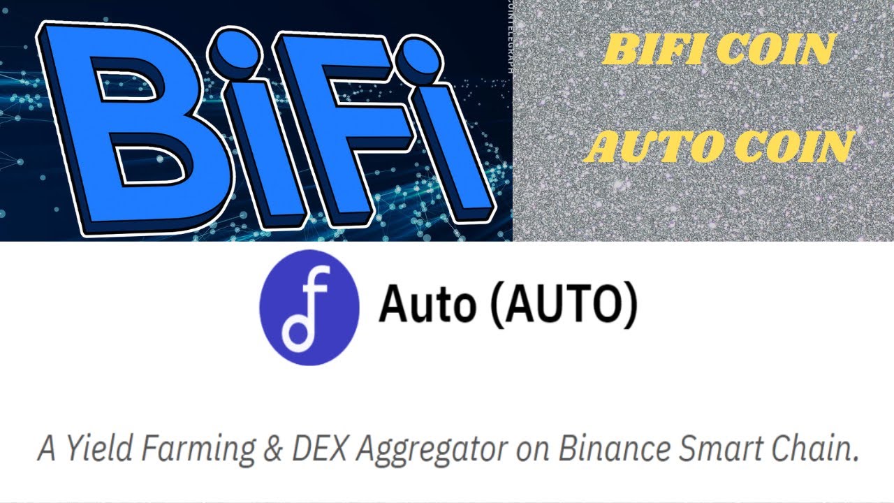 BIFI COIN | AUTO COIN | DEX | YIELD FARMING |CRYPTO | - YouTube