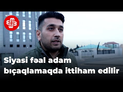 Siyasi fəal adam bıçaqlamaqda ittiham olunur