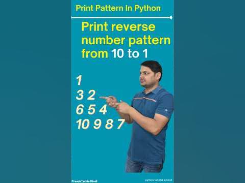 10 To 1 Print Reverse Number Pattern In Python - 06 | Reverse Number 