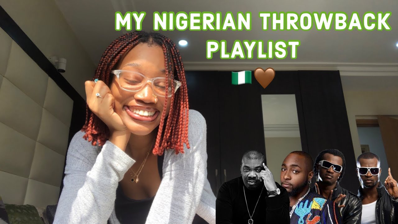 MY NIGERIAN THROWBACK PLAYLIST!!!! 🇳🇬 | cchisom - YouTube