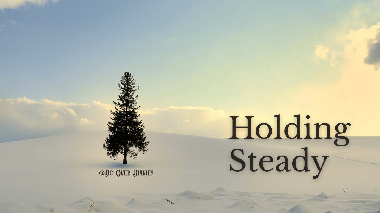 Holding Steady - YouTube