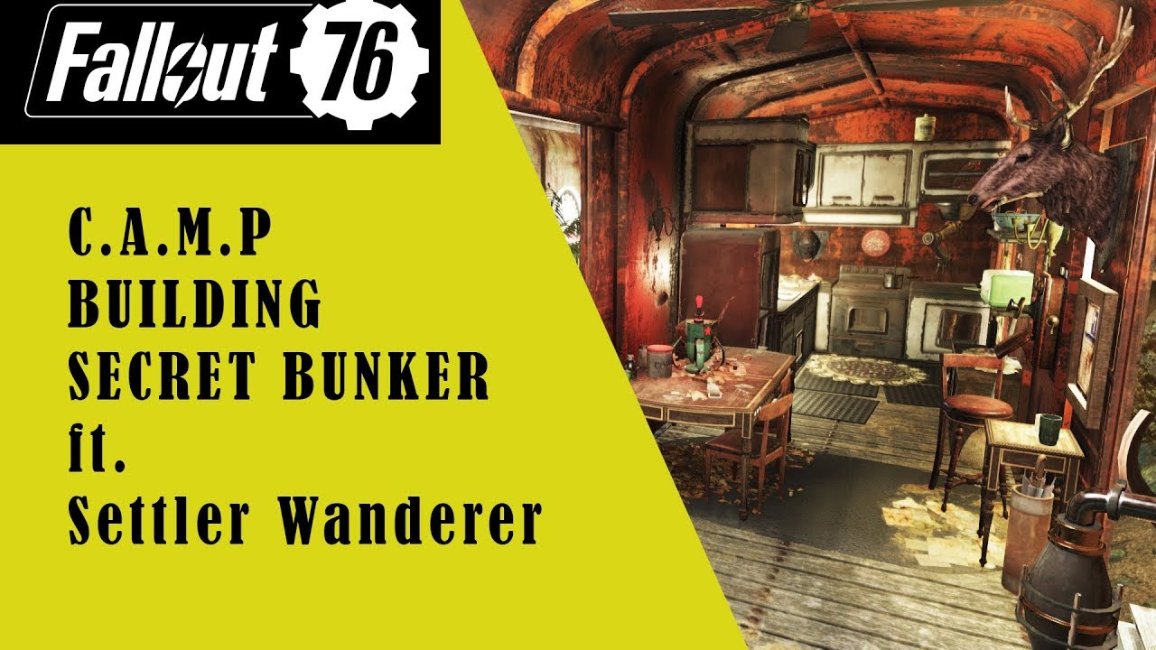 Fallout 76||C.A.M.P Building||Secret Bunker||ft Settler Wanderer - YouTube