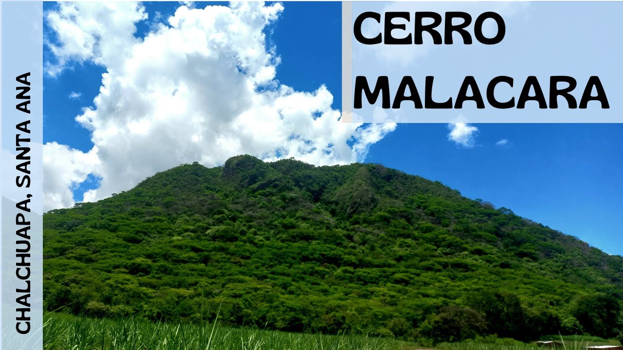 Ruta al Cerro Malacara: Senderismo en Chalchuapa con vistas únicas ⛰️ ...