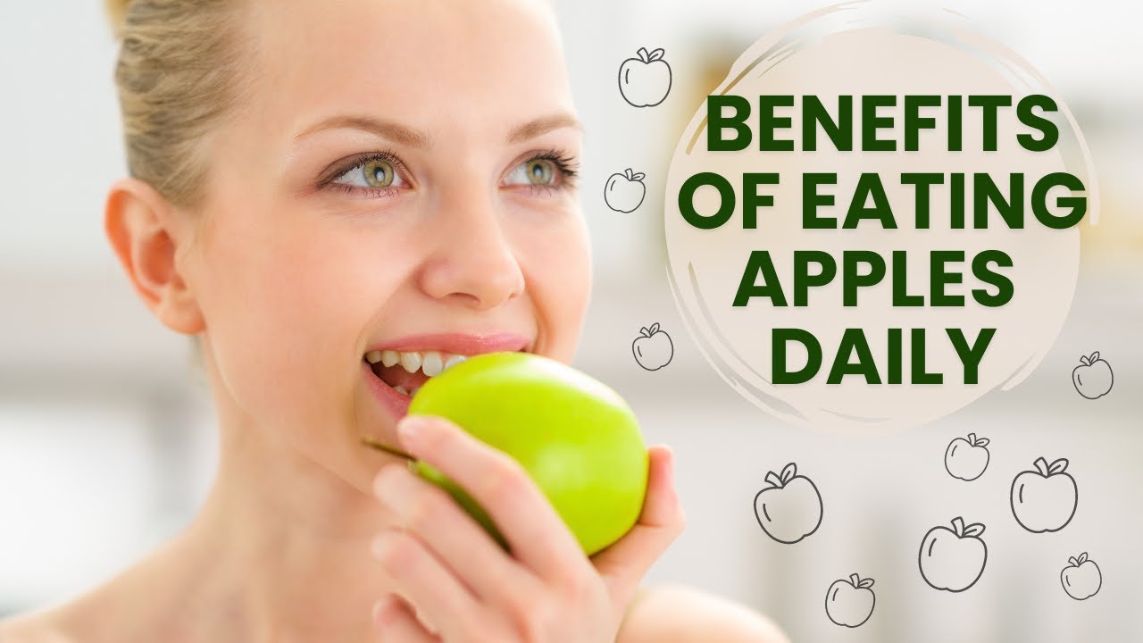 Reasons Why You Should Eat Apples Every Day! | Health Benefits - YouTube