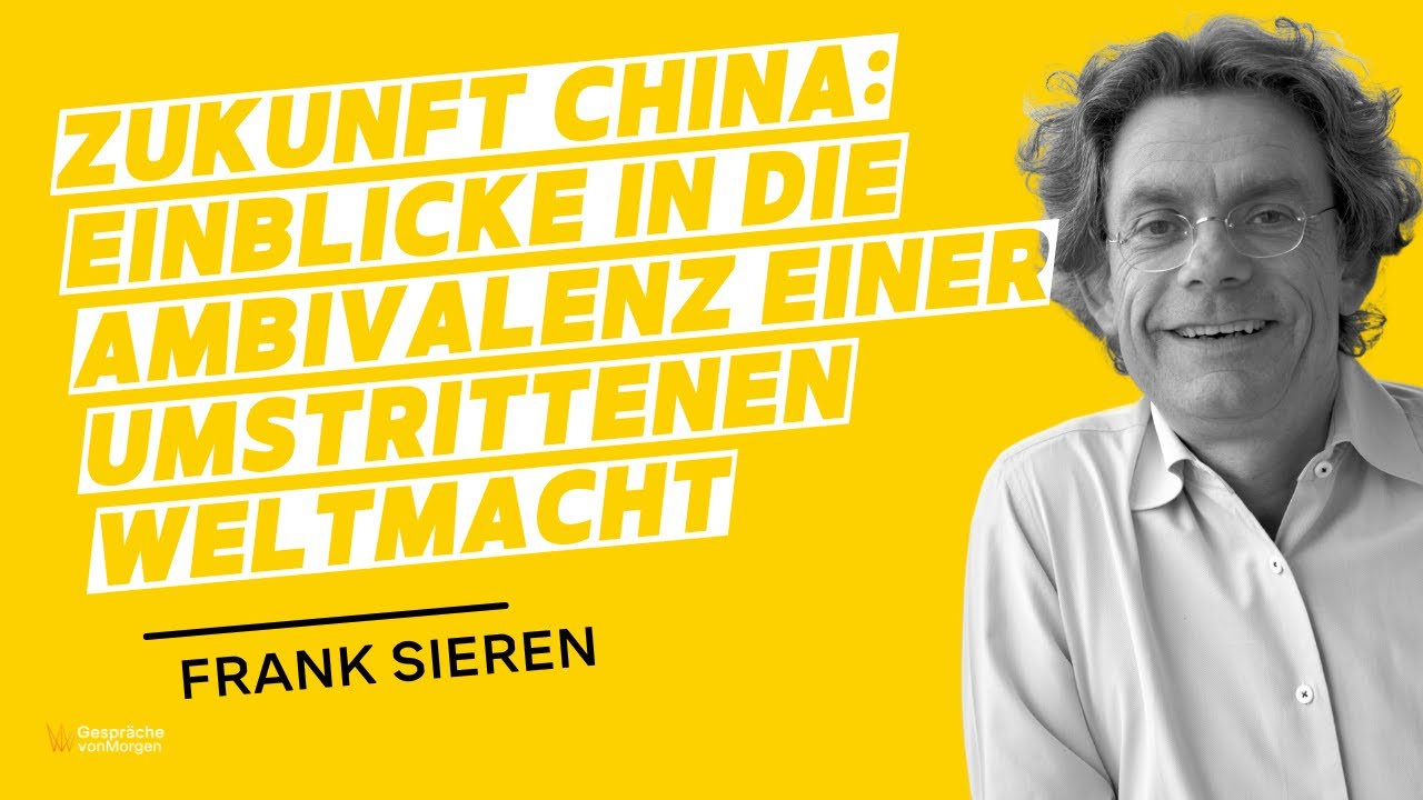Frank Sieren: Zukunft China - Einblicke in die Ambivalenz einer ...