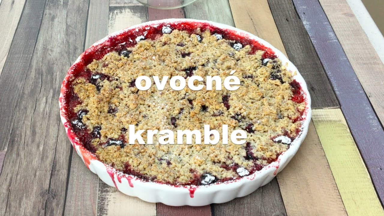 #dnesjem ovocné kramble - YouTube