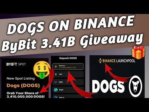 DOGS LISTING ON BINANCE | 3.41 Billion Dogs Airdrop on ByBit | Dogs new ...