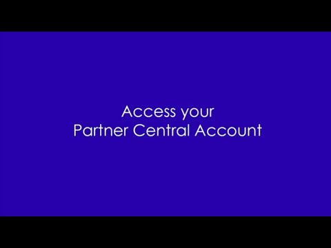 How To Access Your Partner Central Account - YouTube