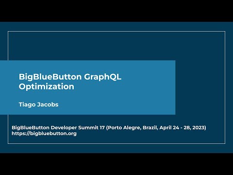 #bbbdev17: BigBlueButton GraphQL Optimization (Short Demo) - YouTube