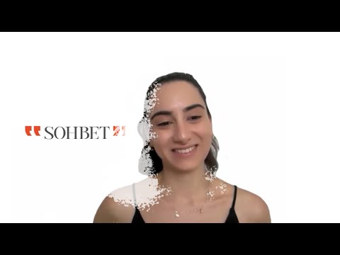 Sohbet I Elif Çiftçioğlu I Sena Nur Gölcük