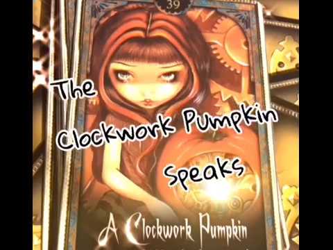 Learn Oracle Cards - Card 39 A Clockwork Pumpkin Oracle Of Shadows And ...