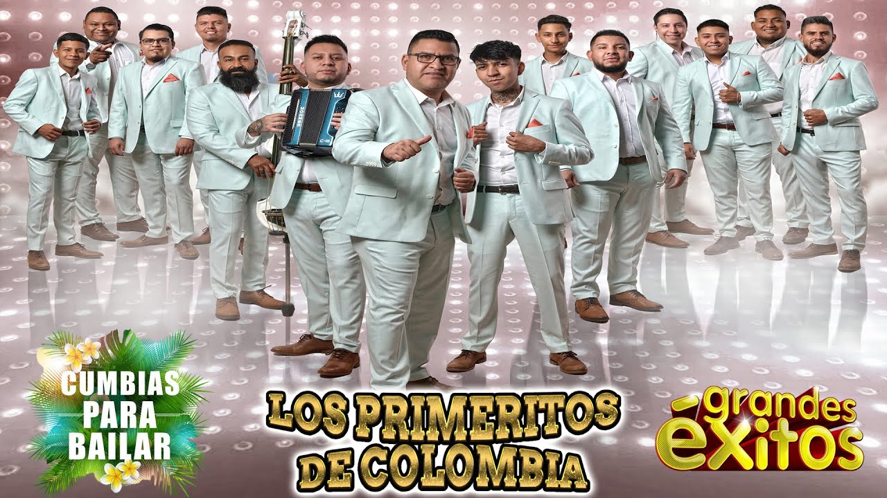 Los Primeritos De Colombia Grandes Exitos - Cumbias Para Bailar Mix ...
