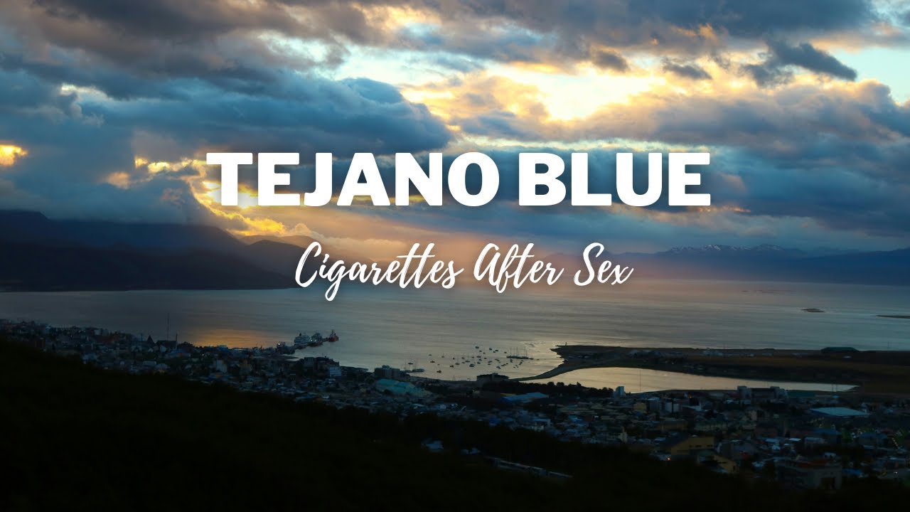 Tejano Blue - Cigarettes After Sex [Lyrics] - YouTube