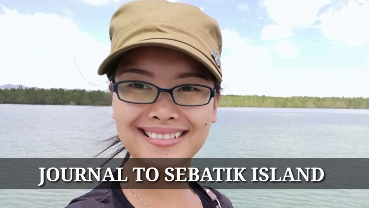 Journal to Sebatik Island - YouTube