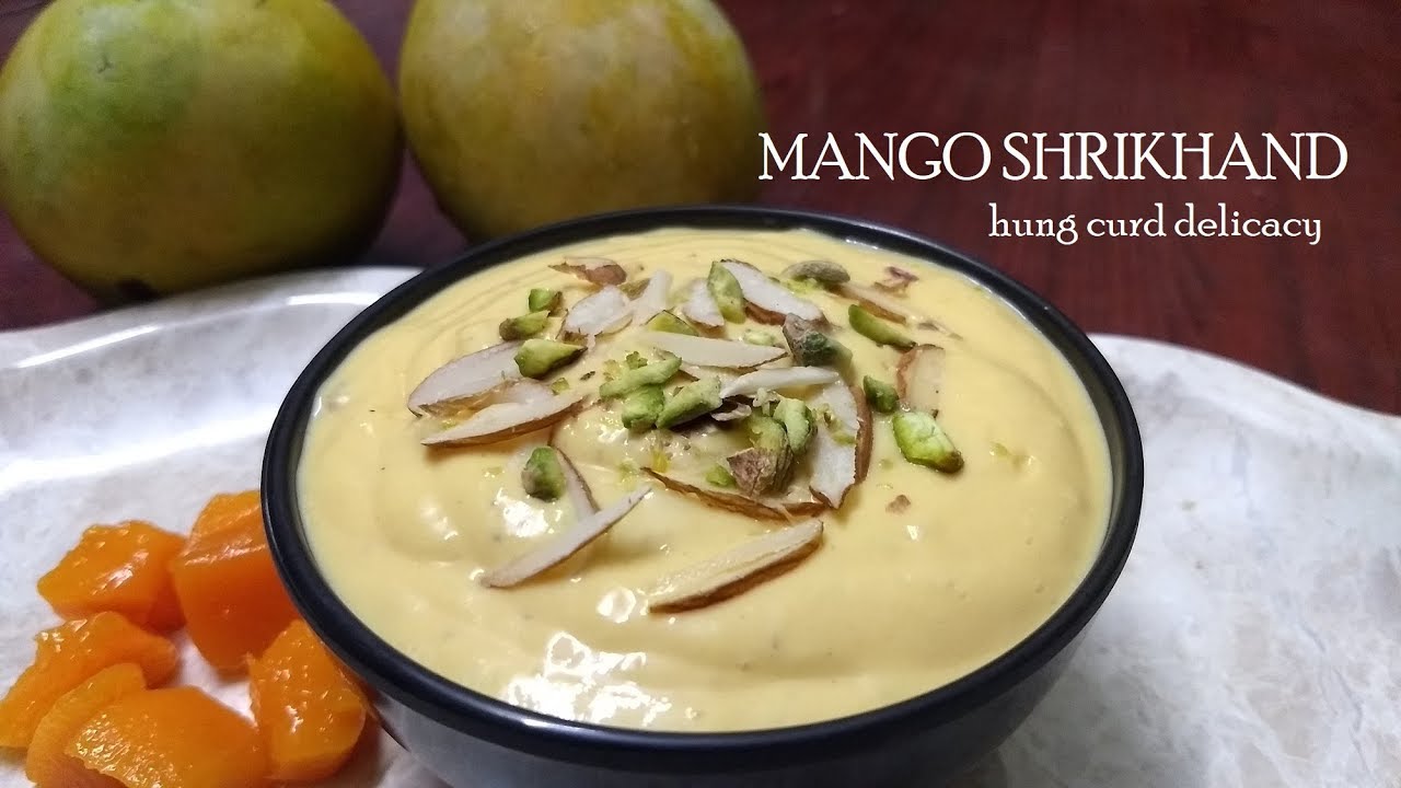 MANGO SHRIKHAND RECIPE/HOW TO MAKE MANGO SHRIKHAND/आम्रखंड रेसिपी - YouTube