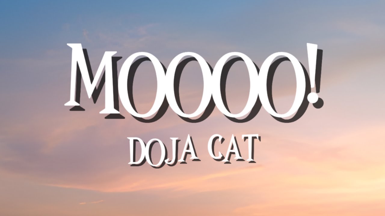 MOOO! - DOJA CAT (LYRICS) - YouTube