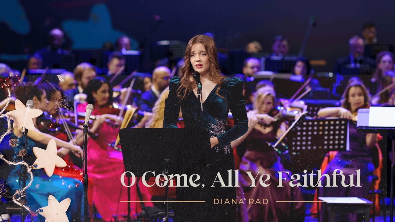 O Come, All Ye Faithful - Diana Rad - YouTube