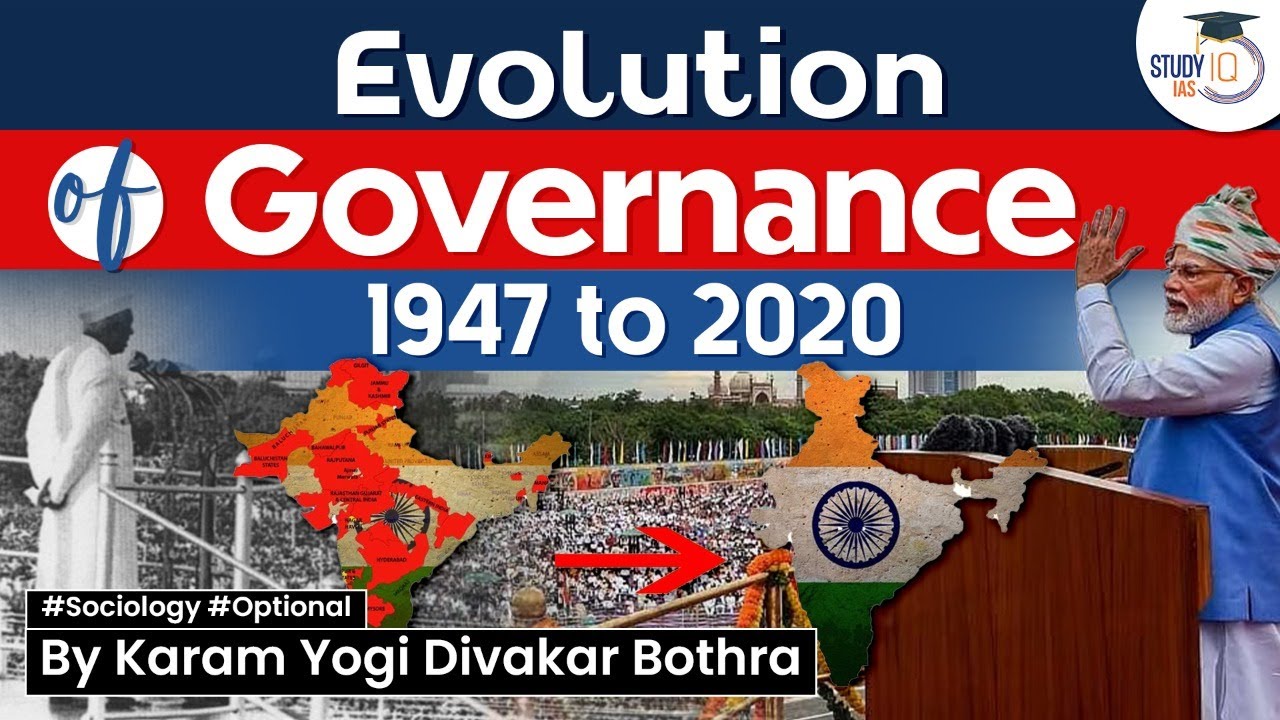 The Journey of Evolution of Governance (1947 to 2020) | Know all about ...