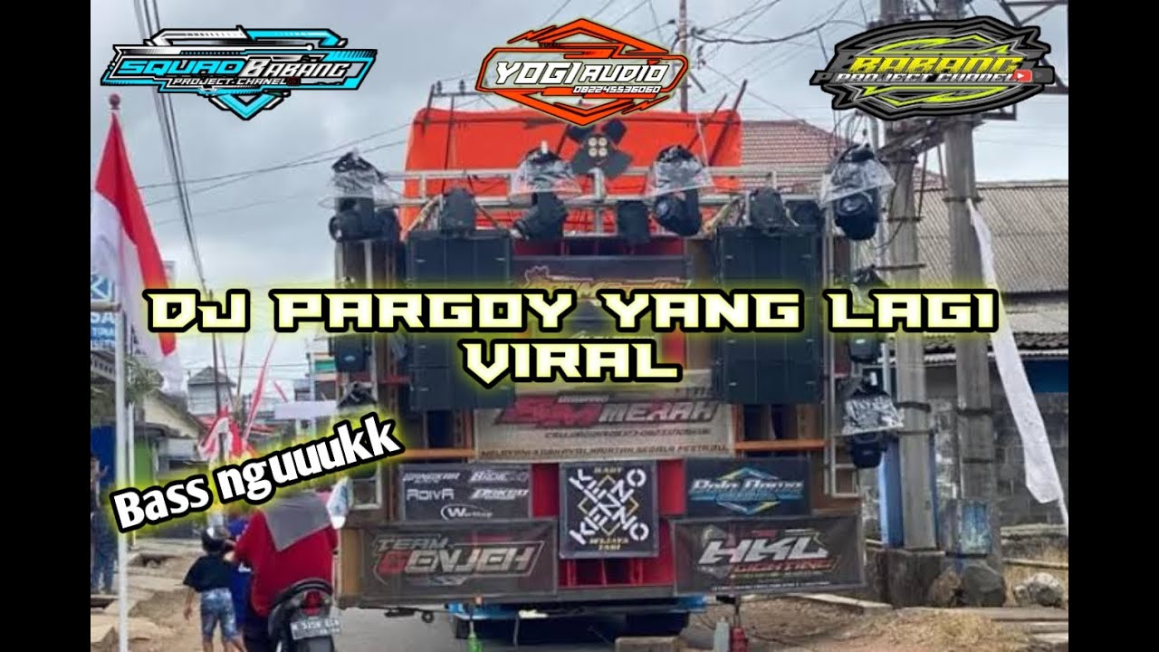 DJ BABANG PROJECT pargoy yang lagi viral - YouTube