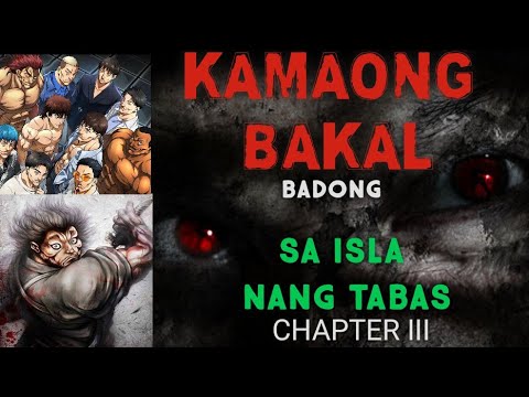 ³rd Chapter (PART 51)BADONG --- SABUNGERONG ANTINGERO (KAMAONG BAKAL ...
