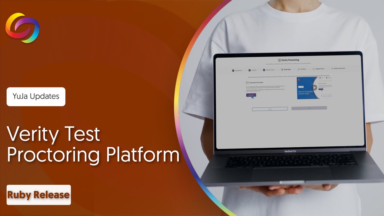 YuJa Verity Test Proctoring Platform: Ruby Release - YouTube