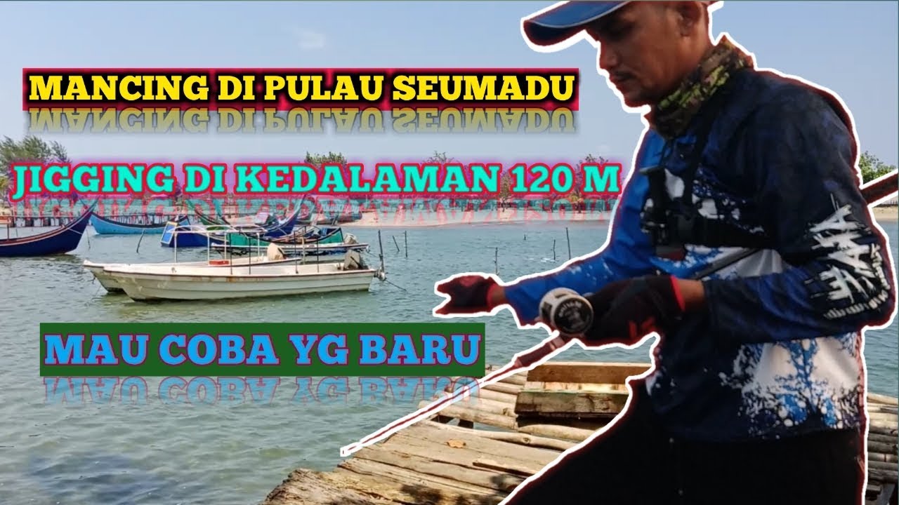 MANCING KE PULAU SEUMADU BERSAMA PAWANG ANGLER - YouTube
