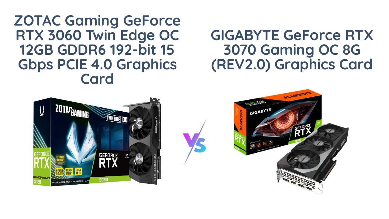 ZOTAC RTX 3060 vs GIGABYTE RTX 3070: Which GPU is Better for Gaming ...