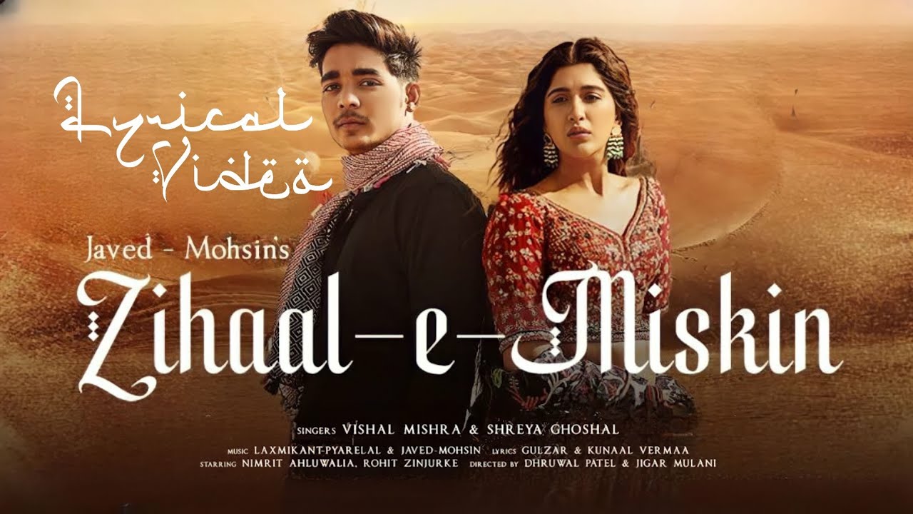 Zihaal e Miskin (Lyrical Video) ft. The Jamming Station | Javed-Mohsin ...