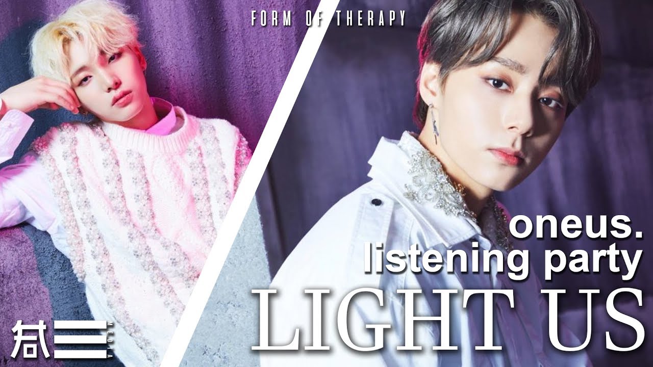 Listening Party: ONEUS "Light Us" Album Reaction - First Listen - YouTube