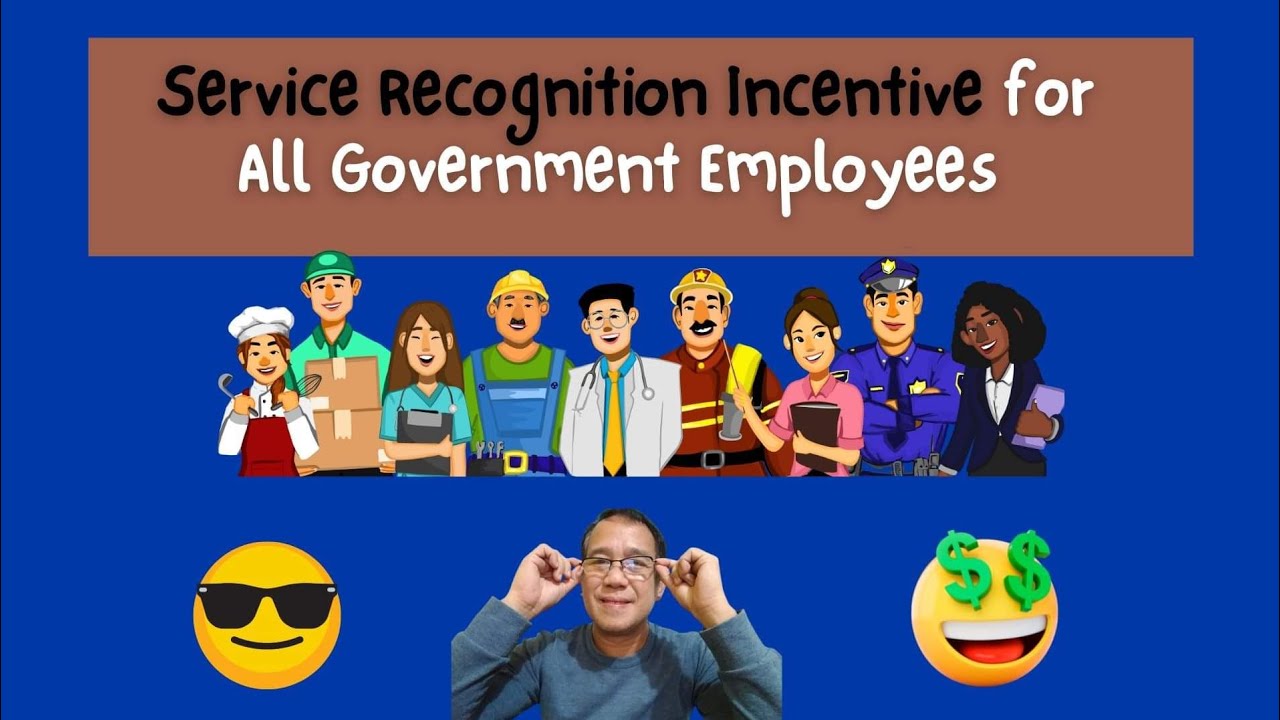 Service Recognition Incentive for All Government Employees. - YouTube