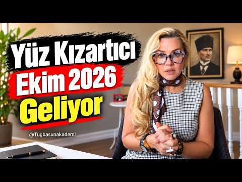 Yüz Kızartıcı Ekim 2026 Geliyor @Tugbasunakademi
