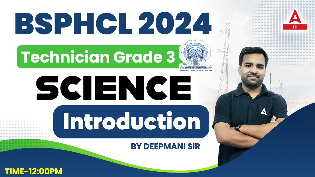 BSPHCL Technician Grade-3 2024 | BSPHCL Science Class | Introduction by ...