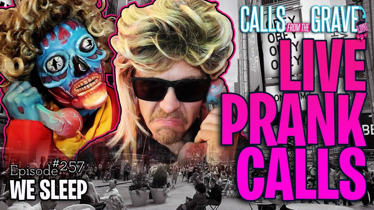 Ep.257-"We Sleep" LIVE PRANK CALLS!! - YouTube