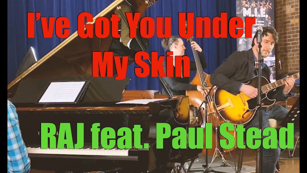 I've Got You Under My Skin feat. Paul Stead (Paul Plays Porter) - YouTube