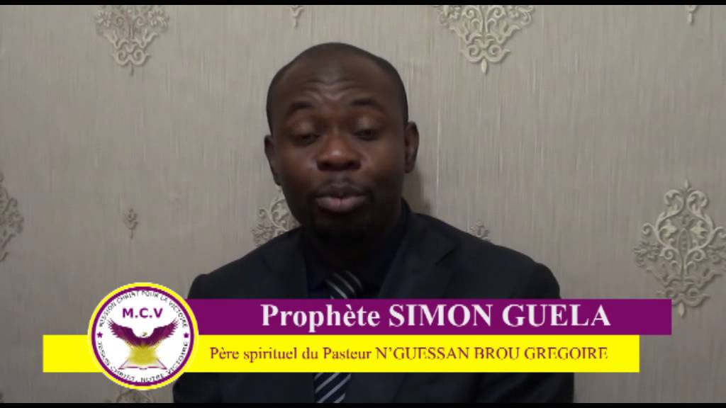 Le Prophète SIMON GUELA parle de son fils dans la foi et ses 10 ans de ...