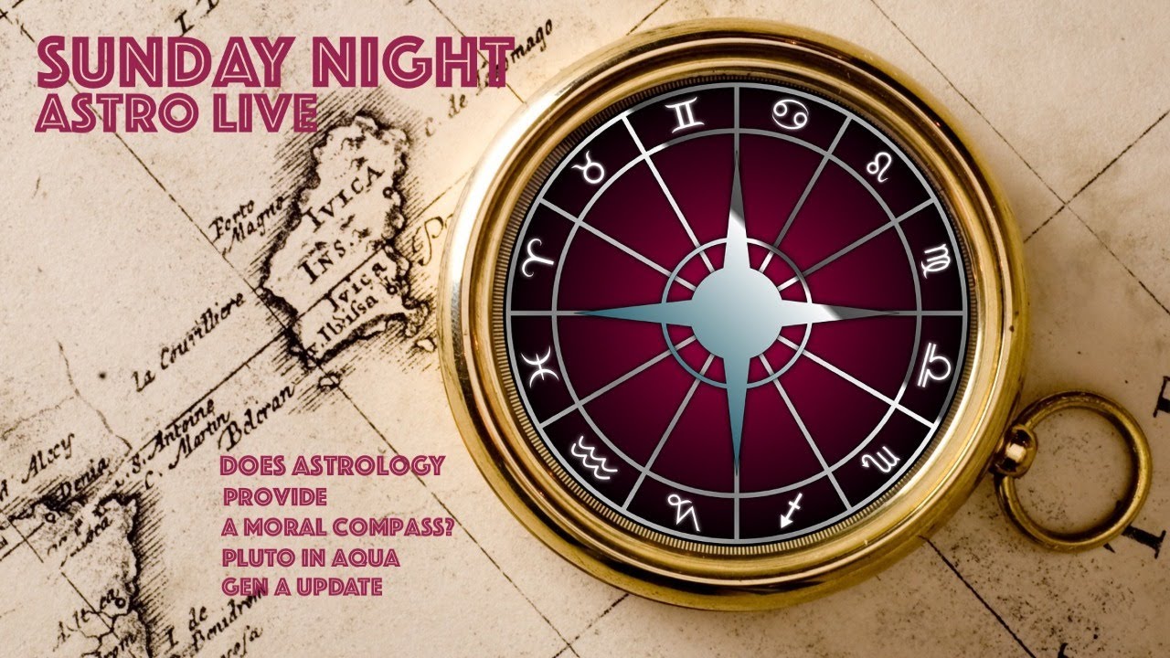 2-4-24 -- Sunday Night AstroLive -- Does Astrology Provide A Moral ...