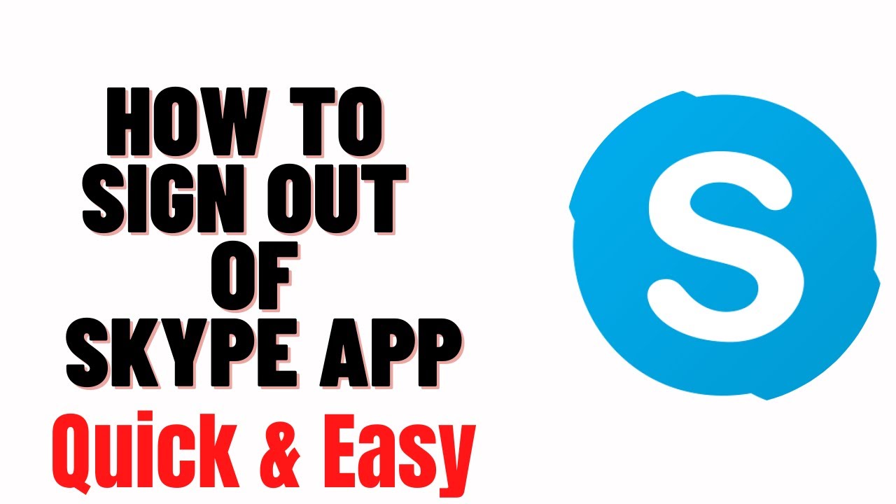 how to sign out of skype,how to sign out of skype app - YouTube