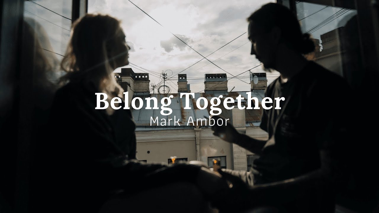 Belong Together - Mark Ambor (Lyrics Video), when you call and I say I ...