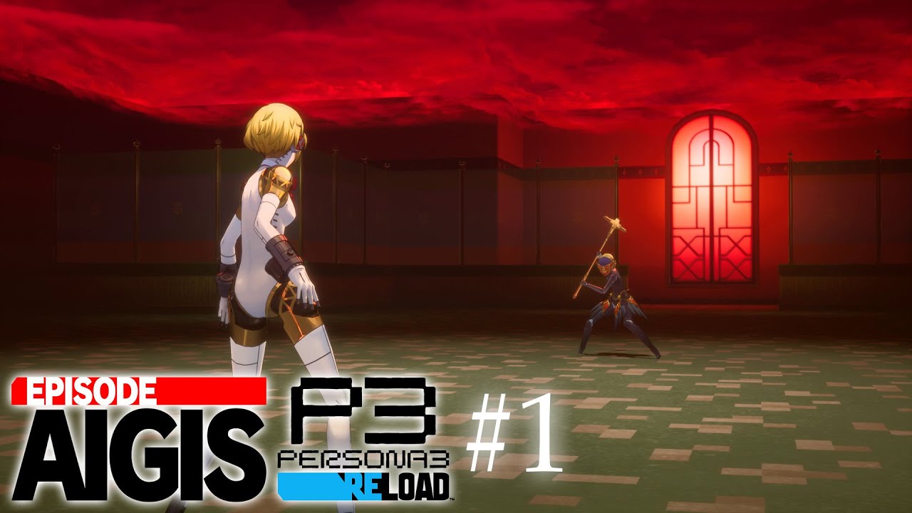 PERSONA 3 RELOAD : EPISODE AIGIS - EPISODE AIGIS PROLOGUE ( NO ...