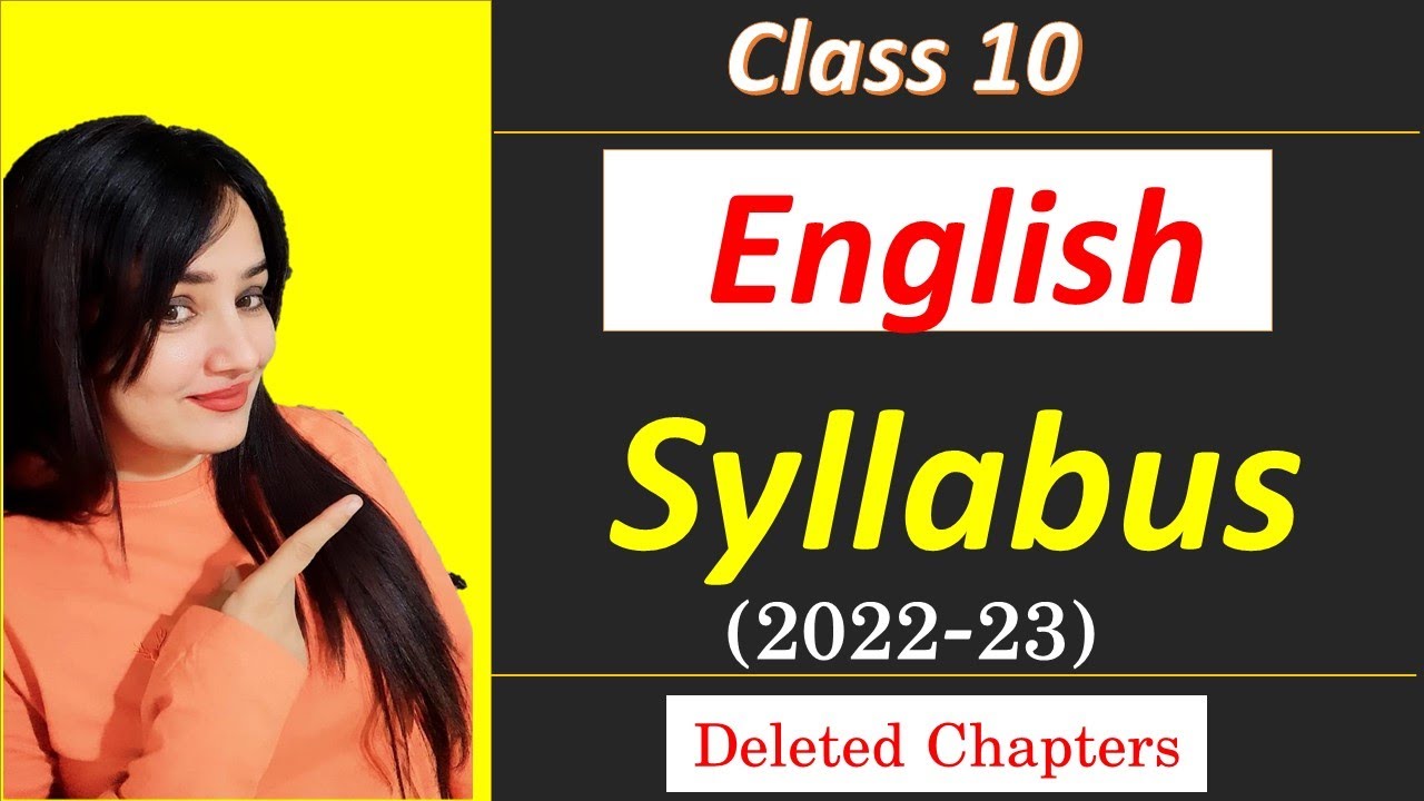 Class 10 English Syllabus 2022 23 Deleted Chapters Cbse English class-10-english-syllabus-2022-23-deleted-chapters-cbse-english