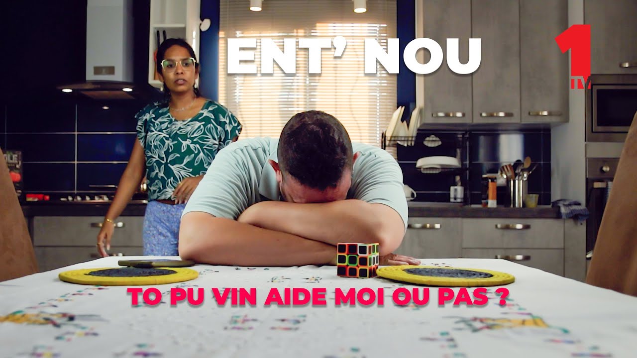 Ent' Nou Ep7 - To pu vin aide moi ou pas ? - YouTube