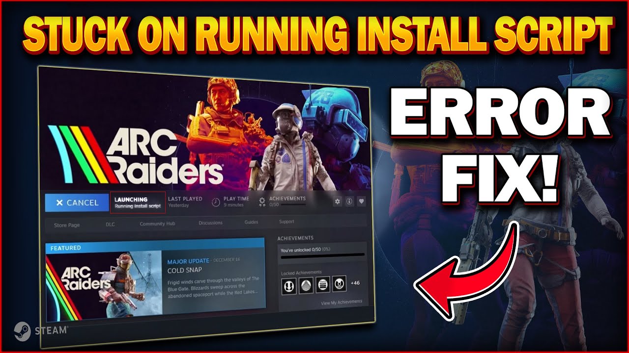 How to FIX Arc Raiders AND The Finals Stuck On "Running Install Script ...