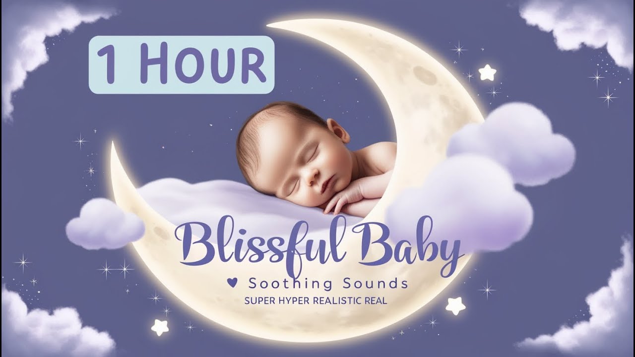 1 Hour 🌙 Calming Lullaby for Babies | Sleep Music for Newborns ...