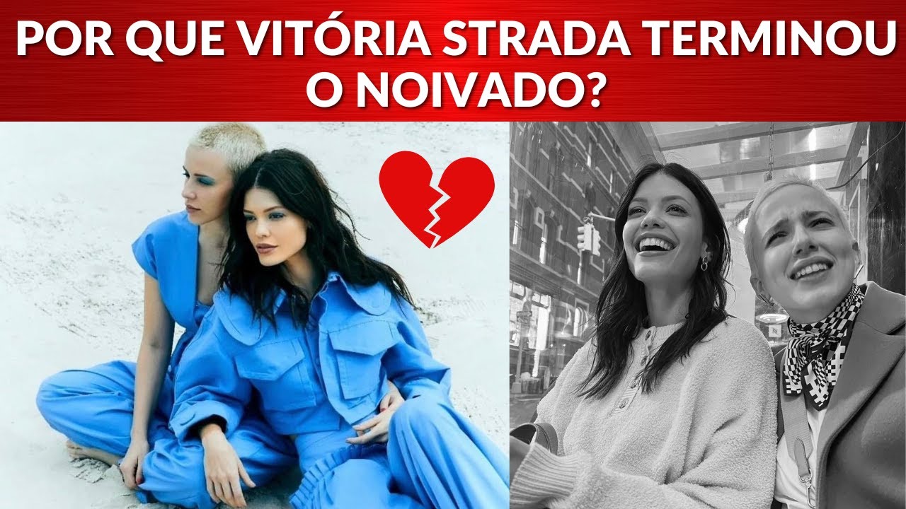 Por que Vitória Strada e Marcella Rica terminaram o relacionamento ...