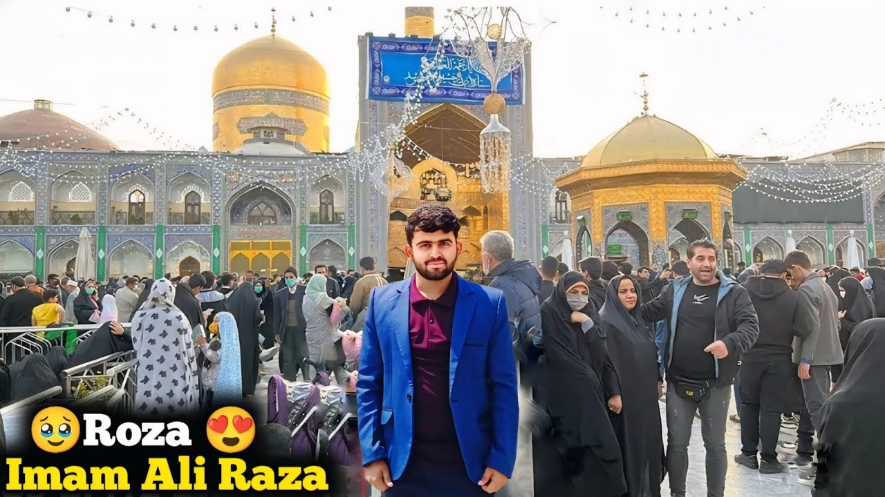 Mashhad Iran 😍My First Ziarat Alhumdollah🥹Iran imam Ali Raza - YouTube