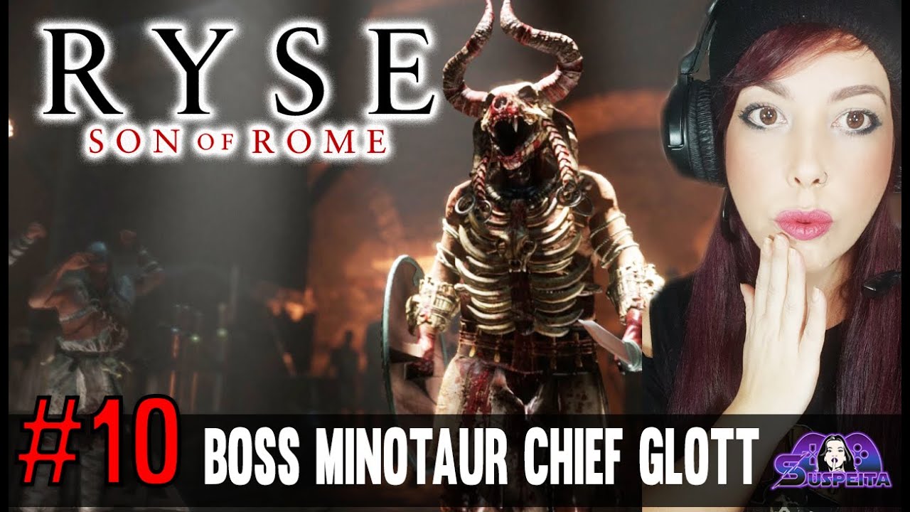 RYSE: SON OF ROME - BOSS MINOTAUR CHIEF GLOTT - Gameplay PTBR - YouTube