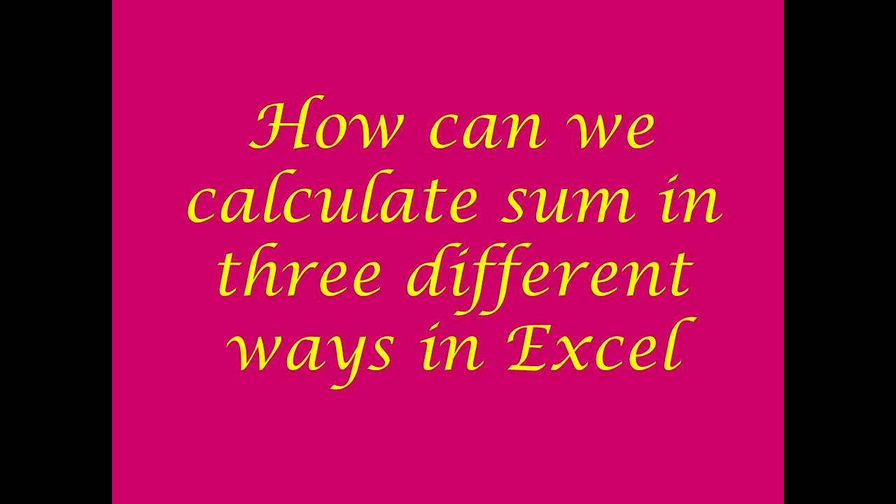 Sum Calculation In Excel YouTube sum-calculation-in-excel-youtube