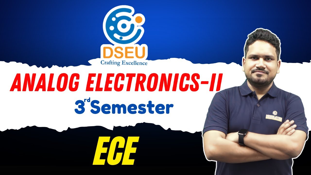 Analog Electronics -2 | Delhi Polytechnic Semester -3 | DSEU Delhi ...